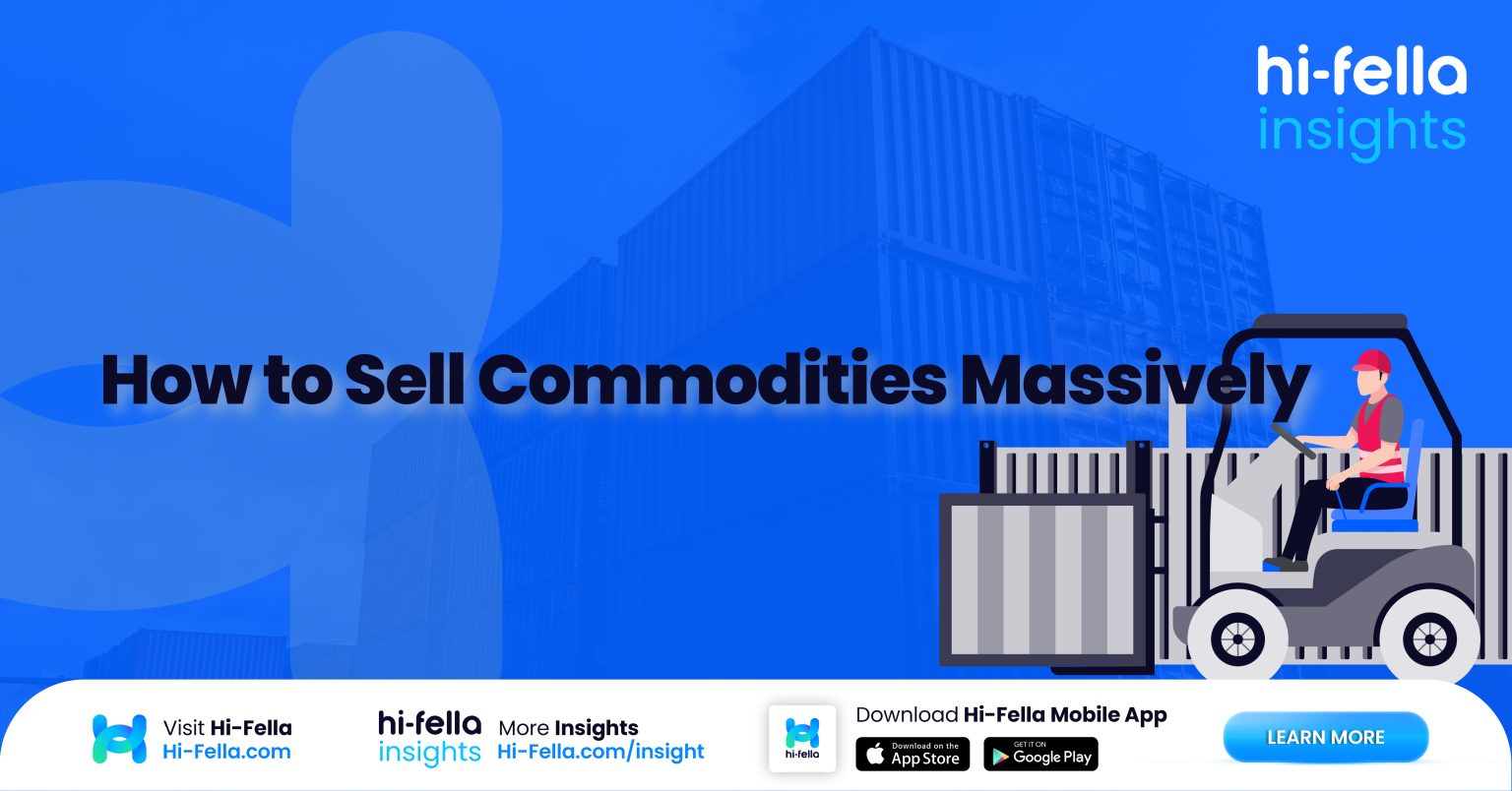 How to Sell Commodities Massively - Hi-Fella Insights