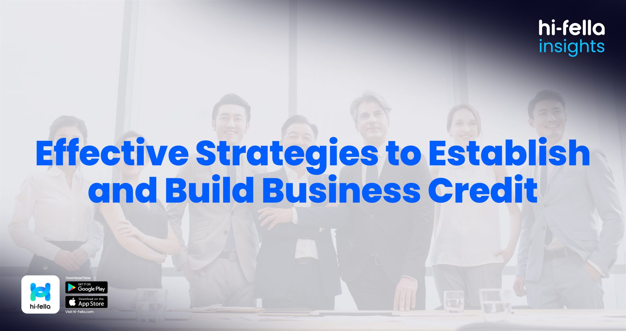 How to Establish Business Credit: A Guide for Entrepreneurs - Hi-Fella ...