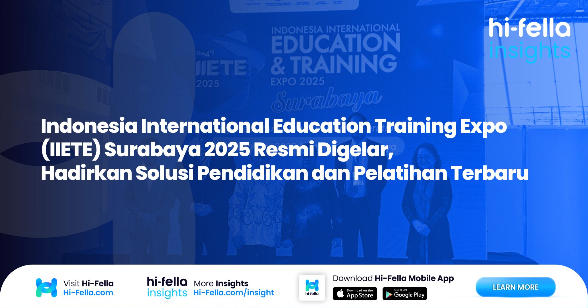 Indonesia International Education & Training Expo (IIETE) Surabaya 2025 Resmi Digelar, Hadirkan ...